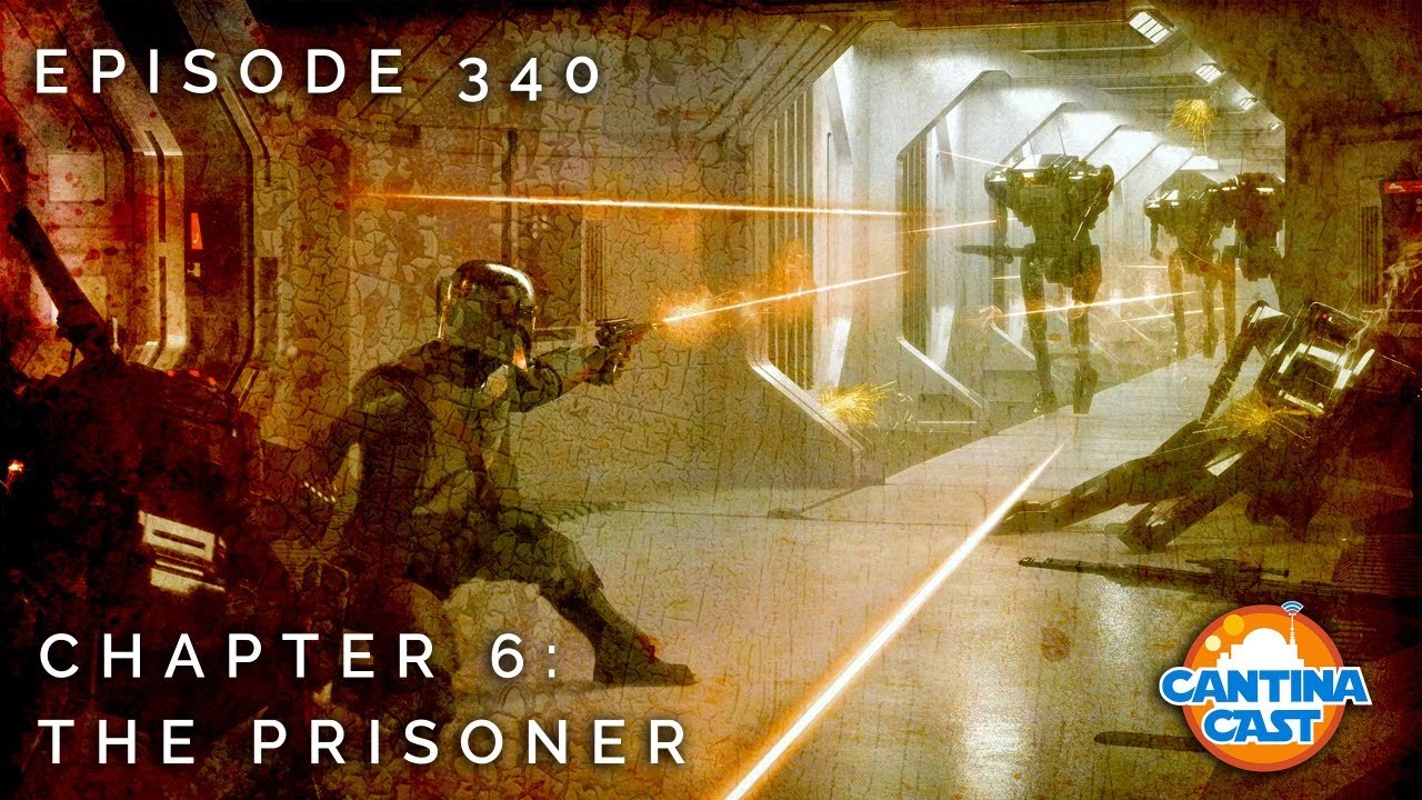 Episode 340 - The Mandalorian, Chapter 6: The Prisoner - YouTube