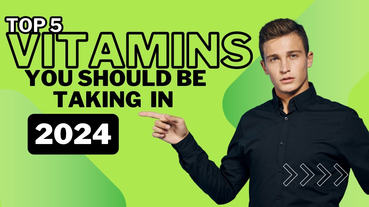 Top 5 Vitamins Of 2024 to optimise health & longevity - YouTube