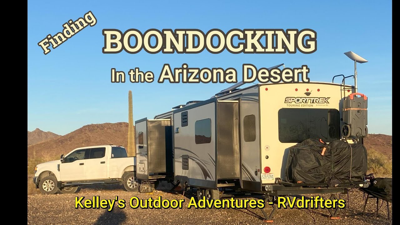 Finding The Perfect Desert Boondocking Spot in 2025. Kelley's Outdoor ...
