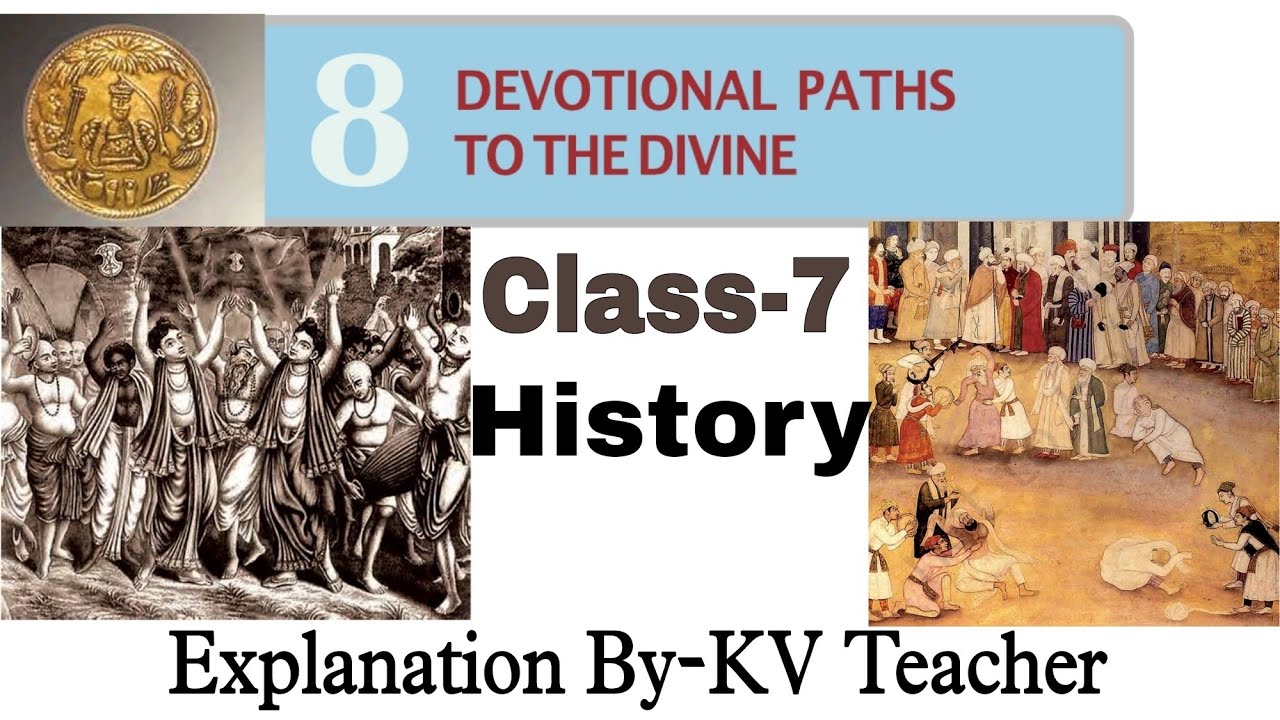 (P-2) Class-7 History / Devotional Paths to The Divine / NCERT Chapter ...