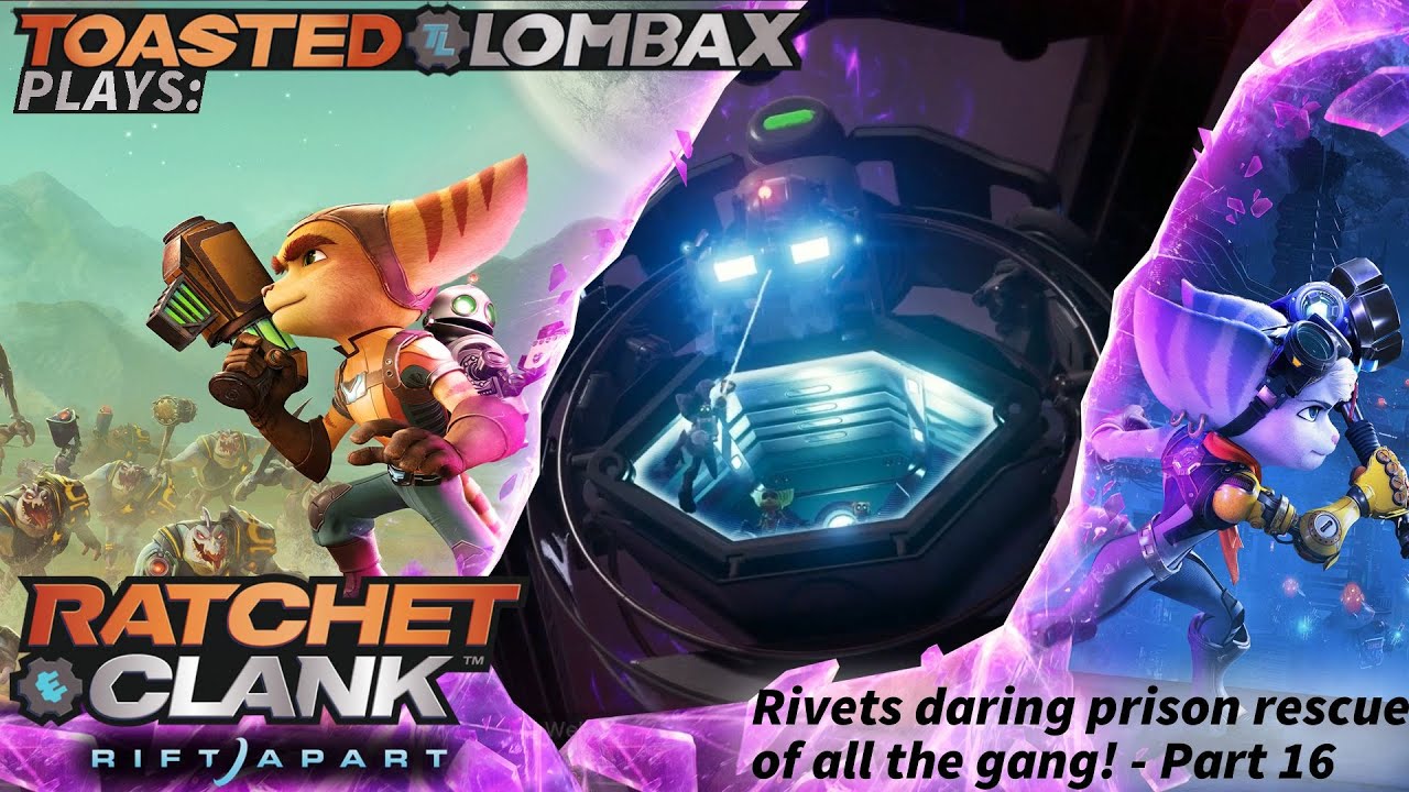 Ratchet and Clank: Rift Apart - Part 16 - Rivets daring prison rescue ...
