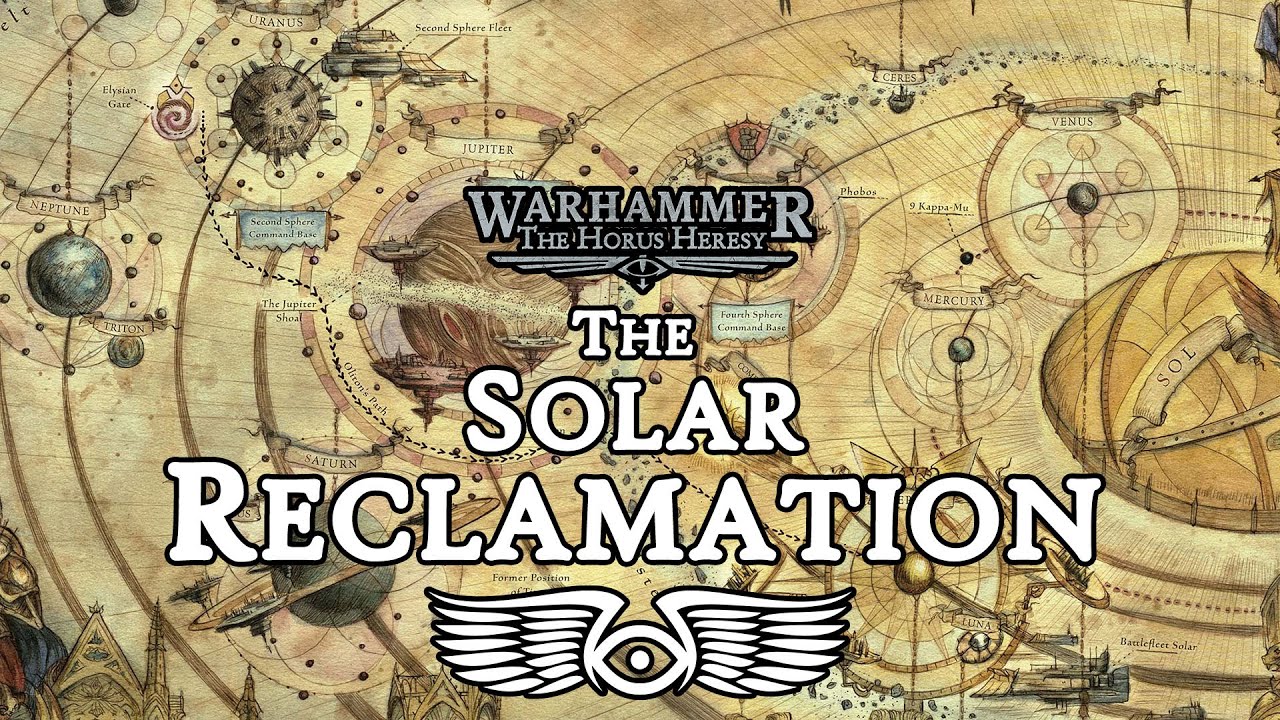 The Solar Reclamation: The Birth of the Great Crusade (Warhammer 40K ...