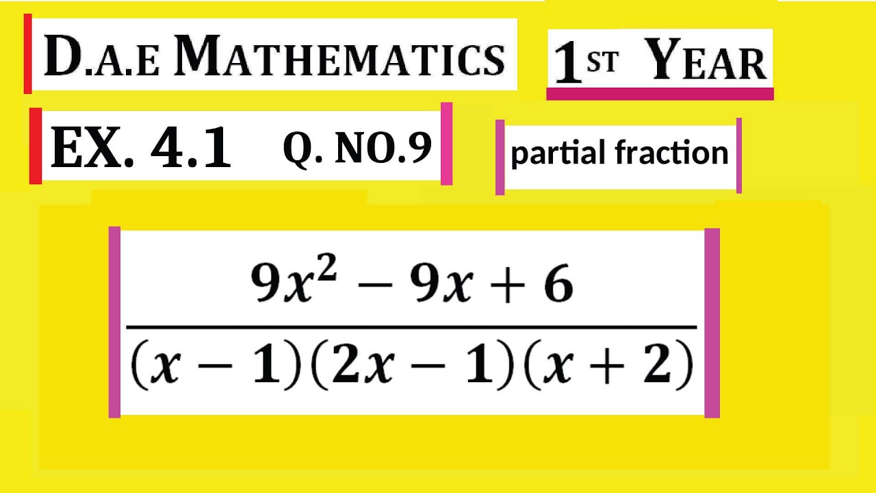Partial Fraction | Proper Partial Fraction | Improper Partial Fraction ...