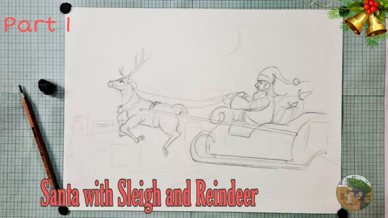 How to draw Santa with Reindeer and Sleigh by Nusta Creative ...