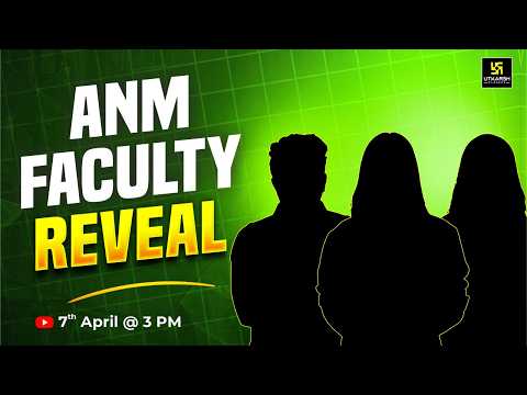 ANM New Faculty Reveal 🎉 ANM Preparation 2026 | Utkarsh ANM Classes