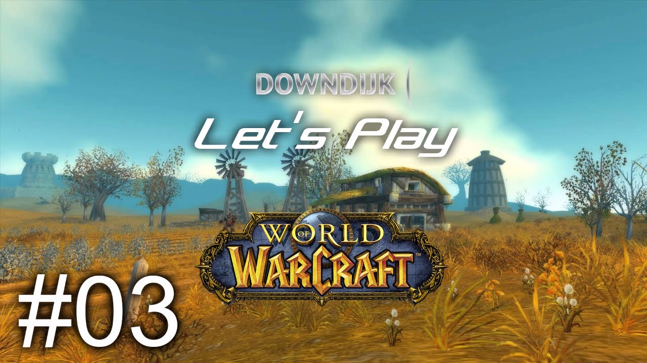 Let's Play World of Warcraft - Human Hunter Leveling in Westfall #3 ...