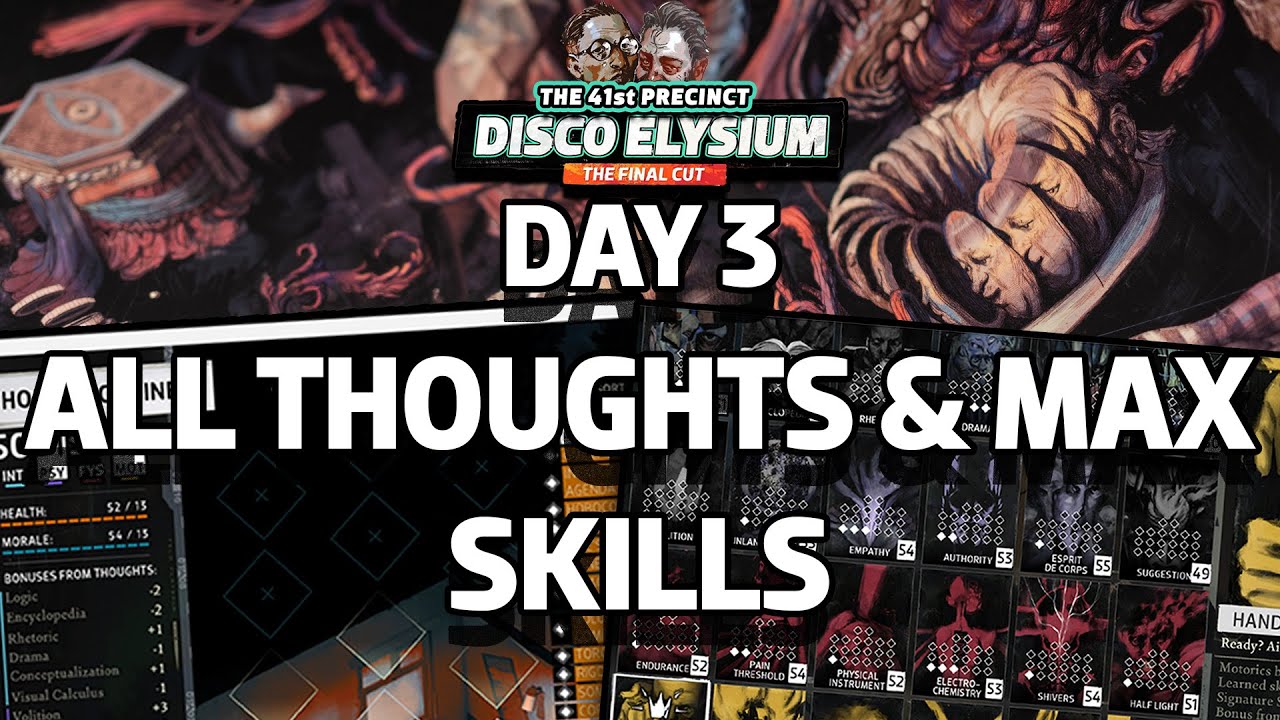 Disco Elysium Max Stats - Day 3 Complete Edition - YouTube