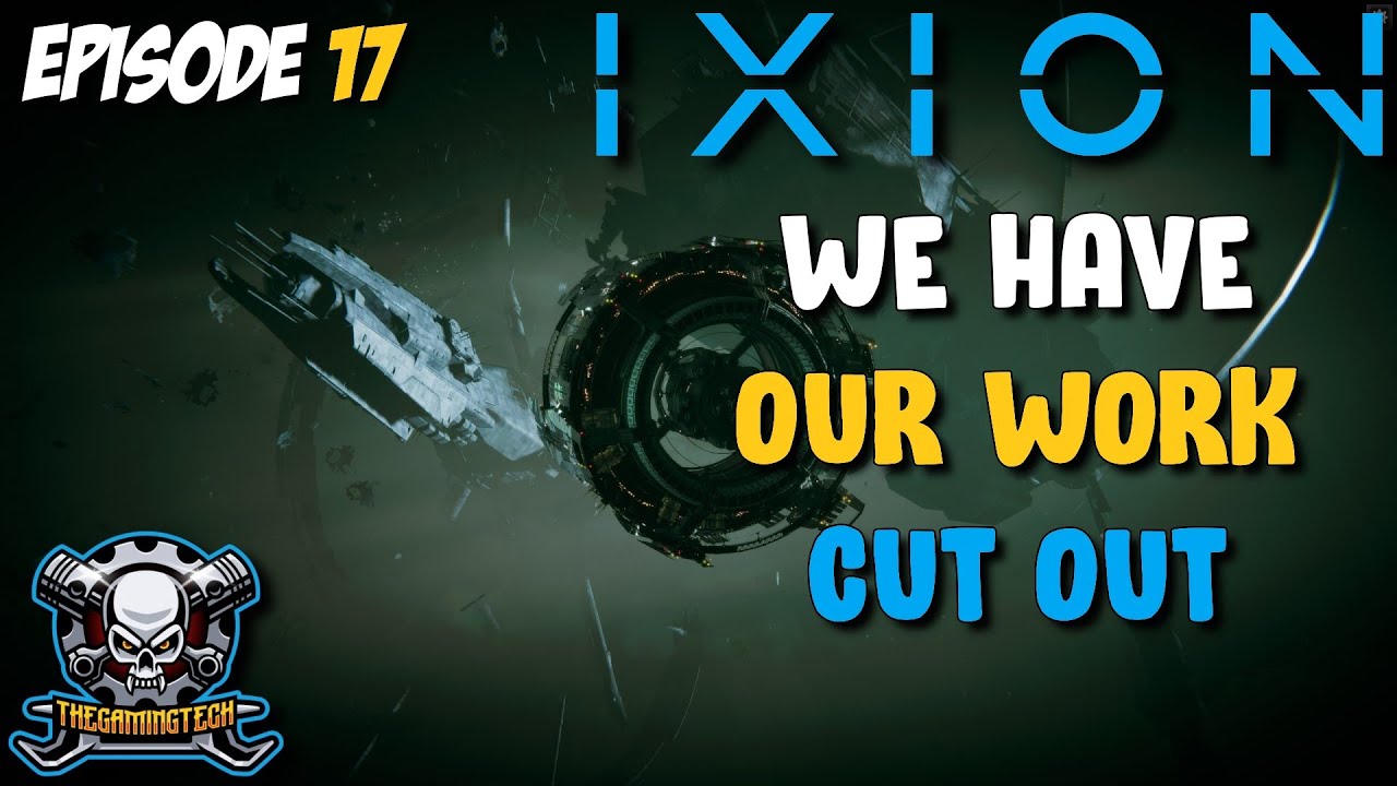 Lets Play - IXION - Ep 17 We opened up another sector - chapter 3 ...