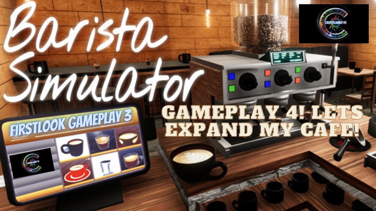 barista simulator, sandbox simulation. gameplay 4 lets expand my café ...
