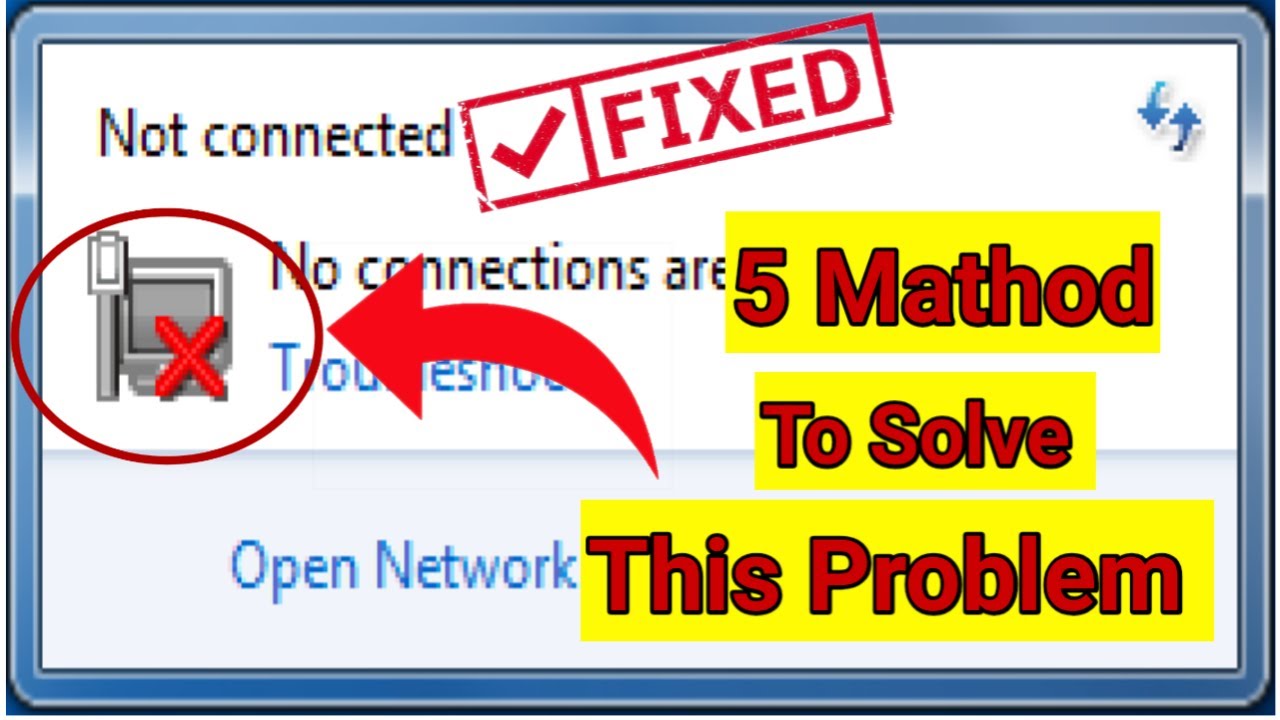 🔥Fix No Connections Are Available in Windows 7/8.1/10 | Top 5 Methods ...