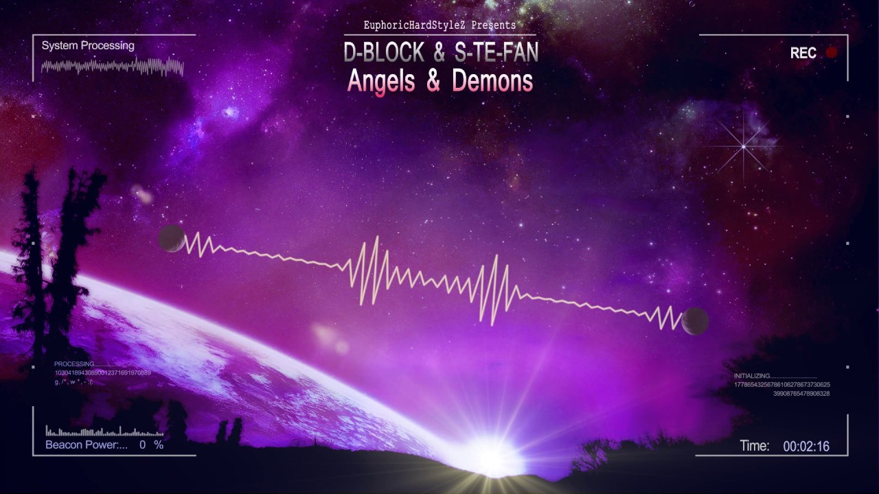 D-Block & S-te-Fan - Angels & Demons [HQ Edit] - YouTube
