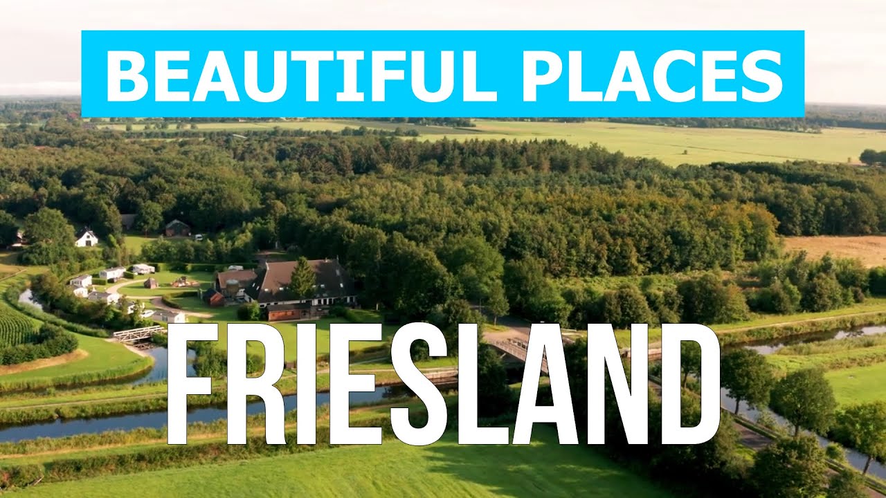 Friesland best places to visit | Trip, review, holidays, attractions ...