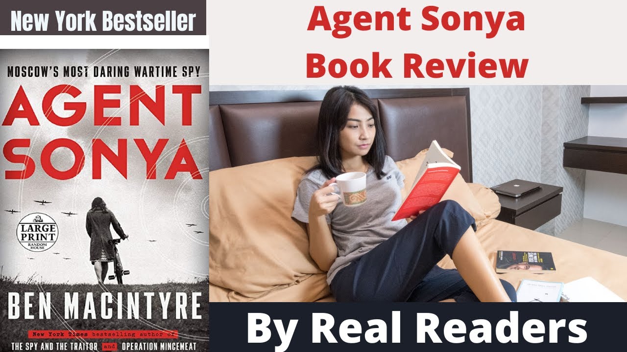 Agent Sonya Review - By Real Readers!!! Ben Macintyre - YouTube