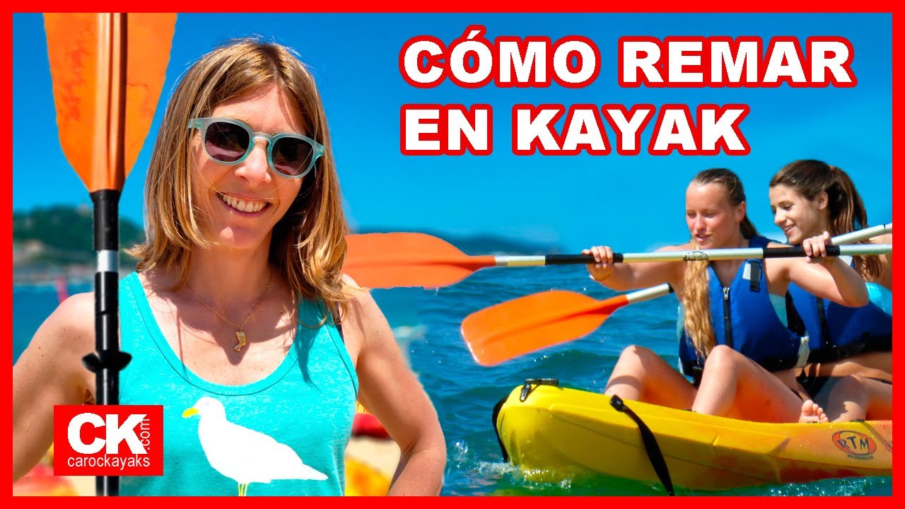 🛶 CÓMO REMAR EN KAYAK - YouTube