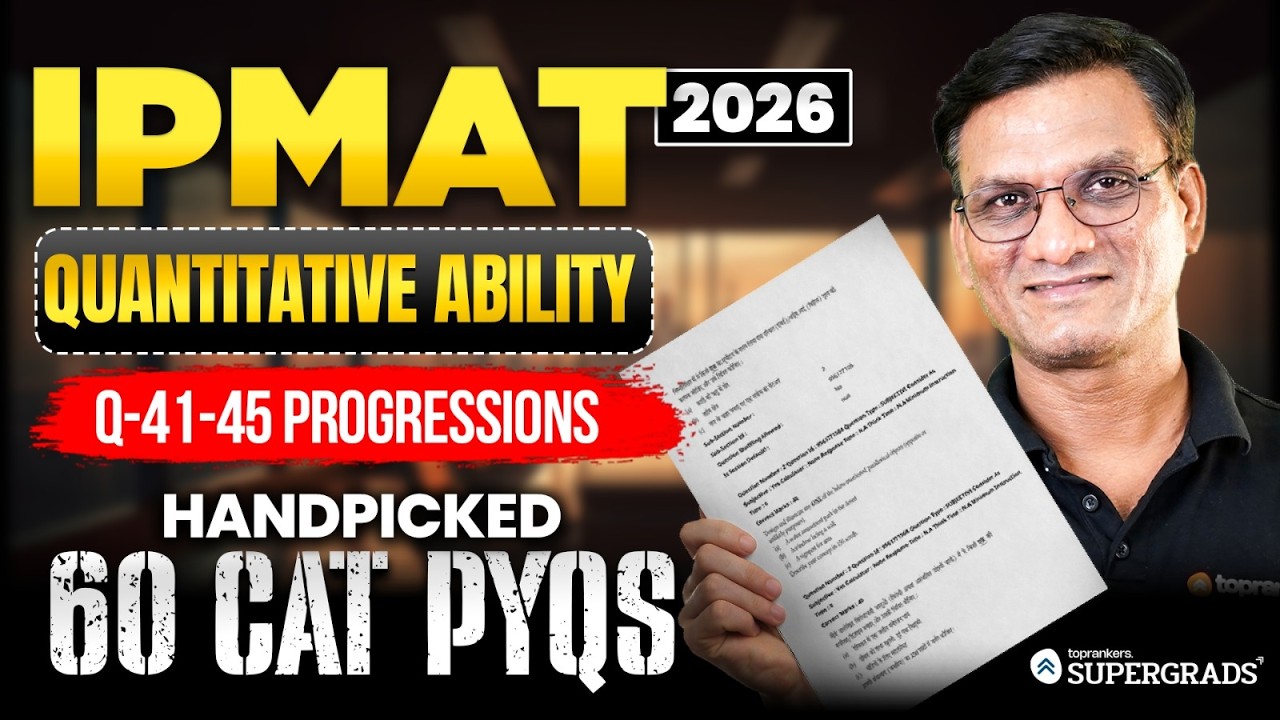Handpicked 60 CAT PYQs for IPMAT 2026 Prep | Progressions Q41–Q45 ...