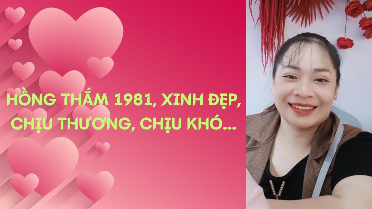 #947# NẾU ANH LÀ NGƯỜI HIỀN LÀNH, CHỊU KHÓ LÀM ĂN...EM SẼ VỀ VỚI ANH - YouTube
