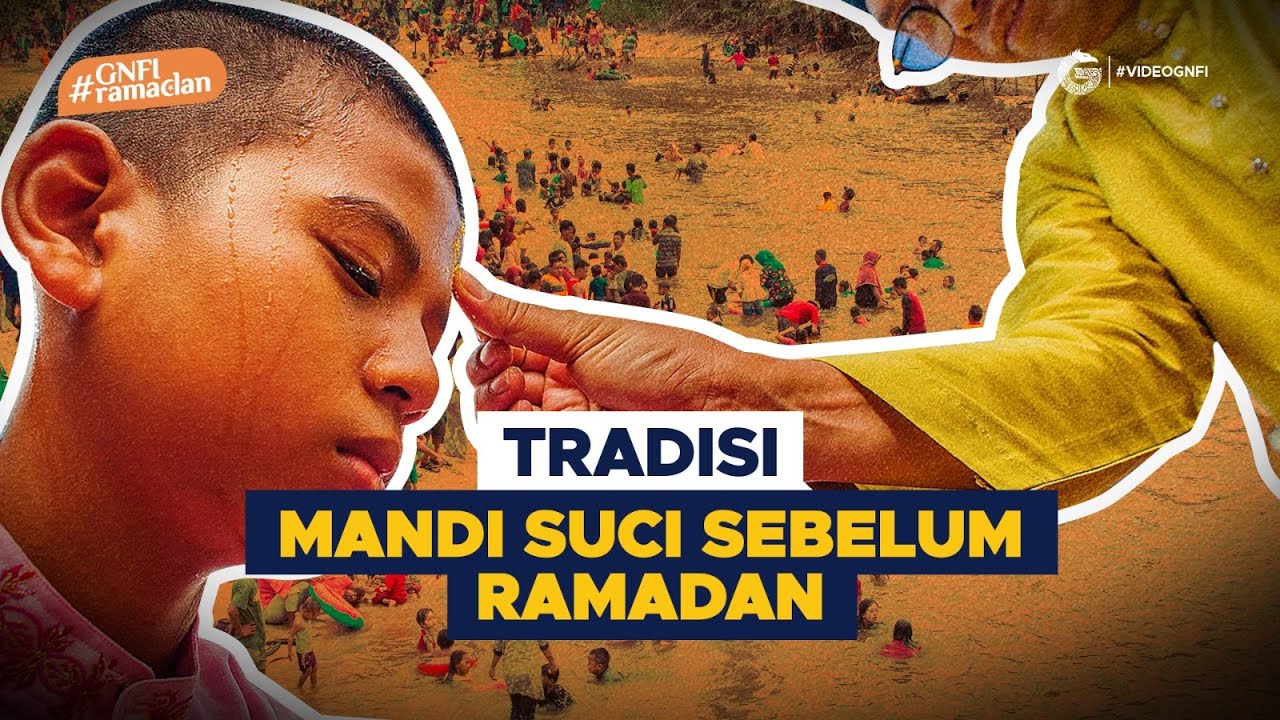 Tradisi Mandi Suci Sebelum Ramadan: Marpangir, Padusan, Balimau — Video ...