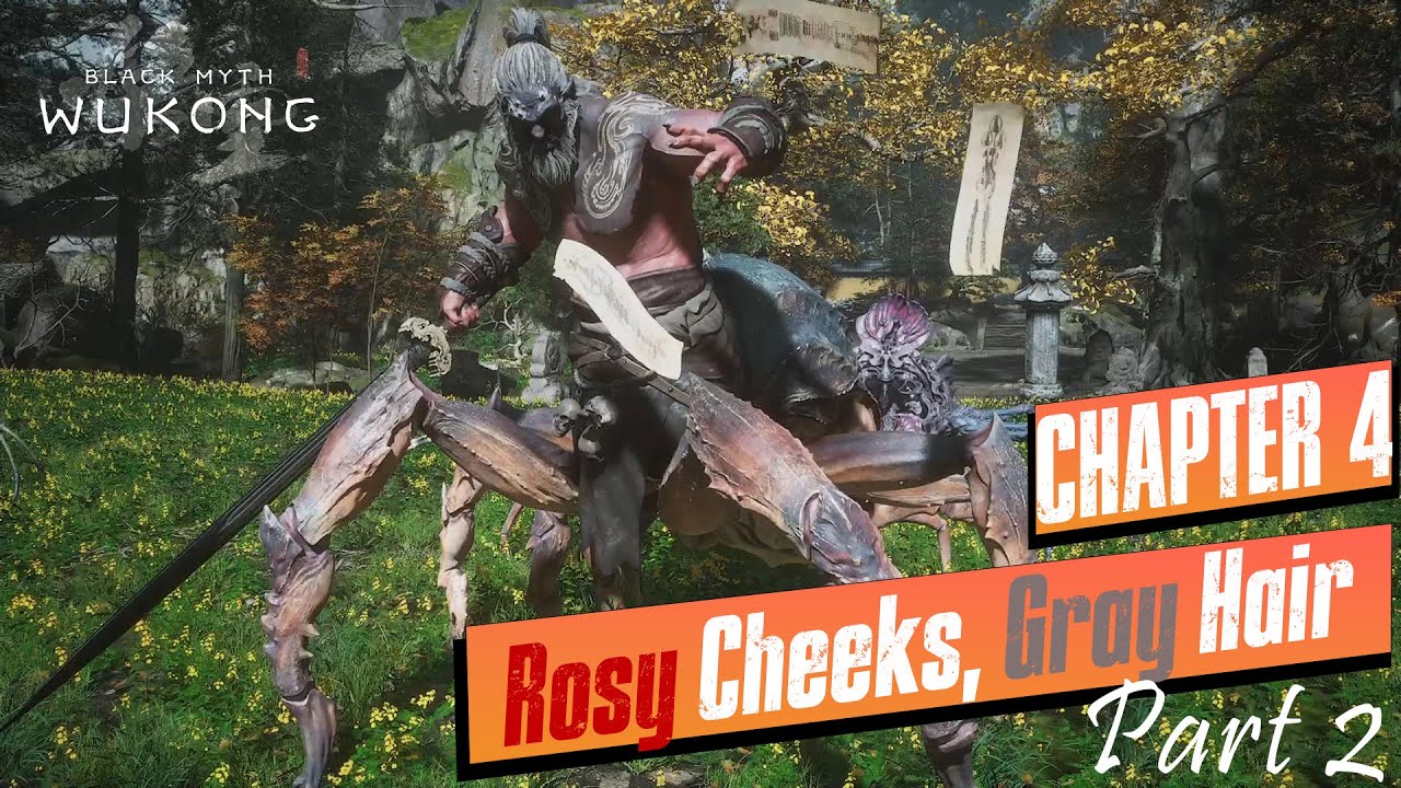 Black Myth: Wukong - Chapter 4: Rosy Cheeks, Gray Hair [PART 2] - YouTube