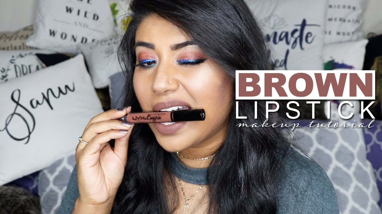Brown Lipstick | Makeup Tutorial - YouTube