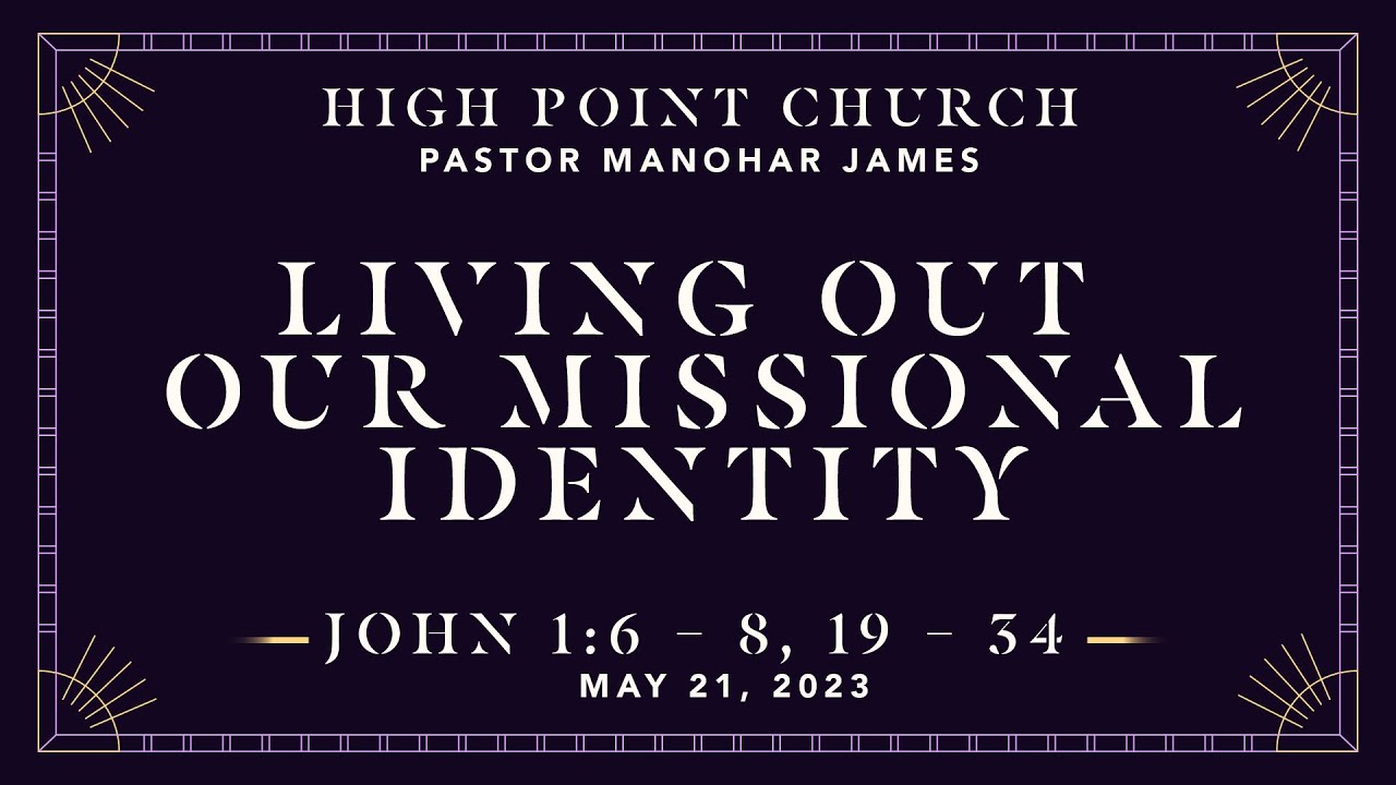 Living Out Our Missional Identity // Gospel of John [Sermon Only] - YouTube