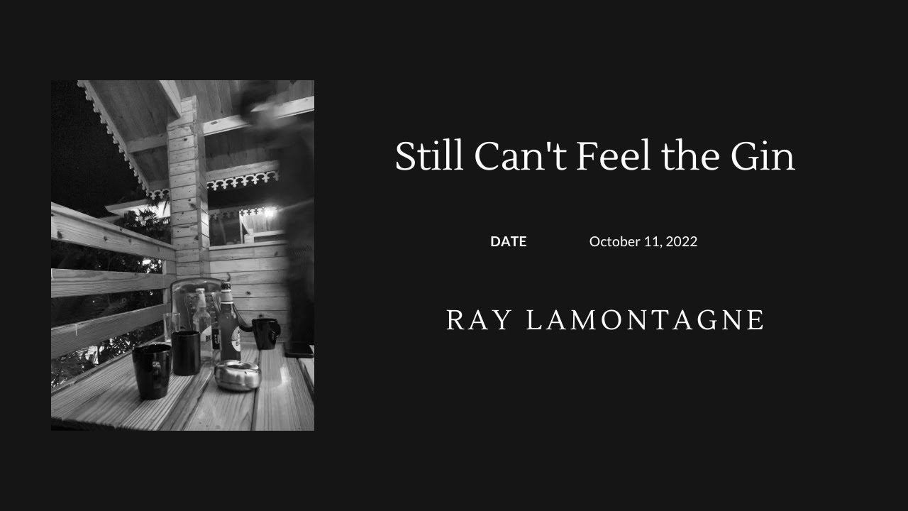 Still Can't Feel the Gin - Ray LaMontagne (Unreleased) - YouTube