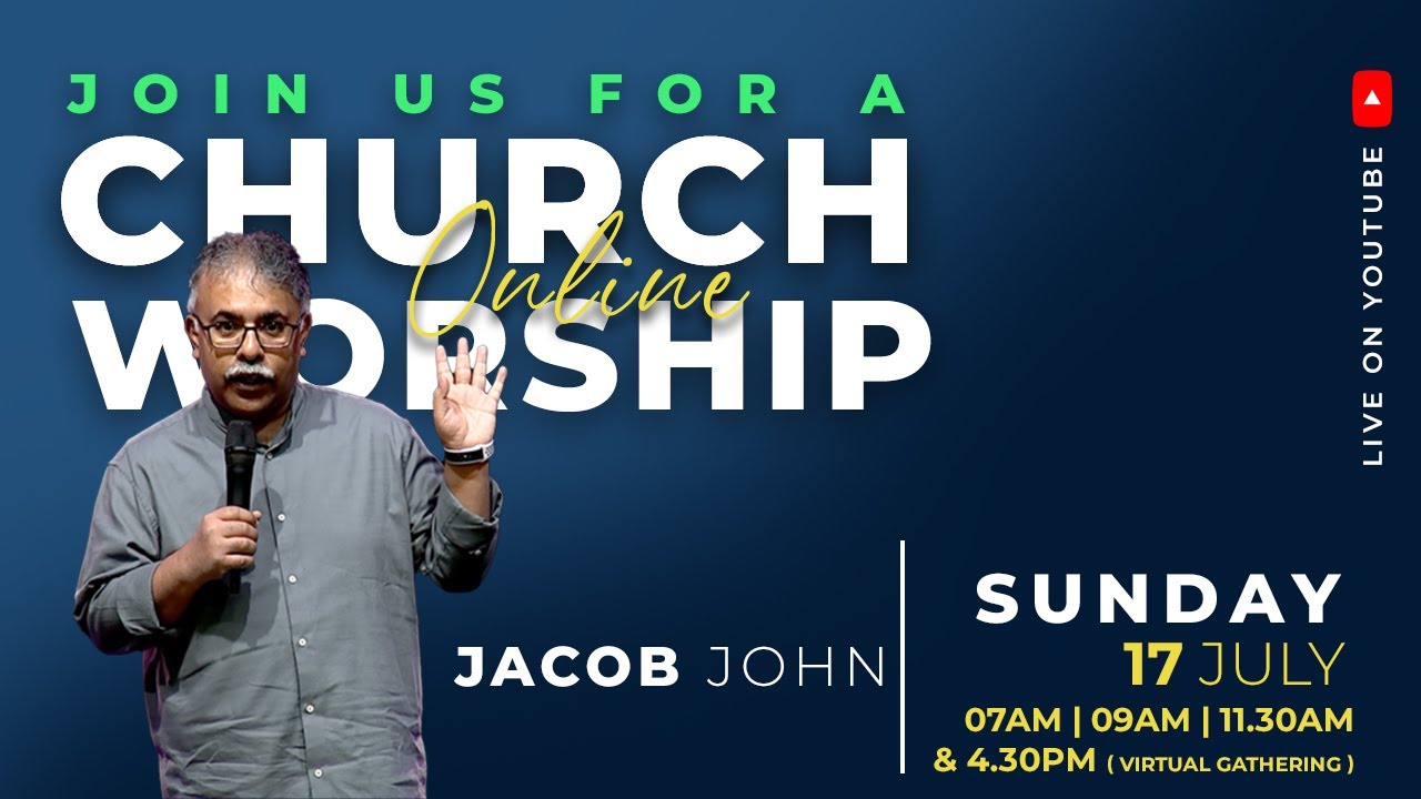 CHURCH ONLINE SUNDAY SERVICE | JACOB JOHN | 17JULY2022 - YouTube