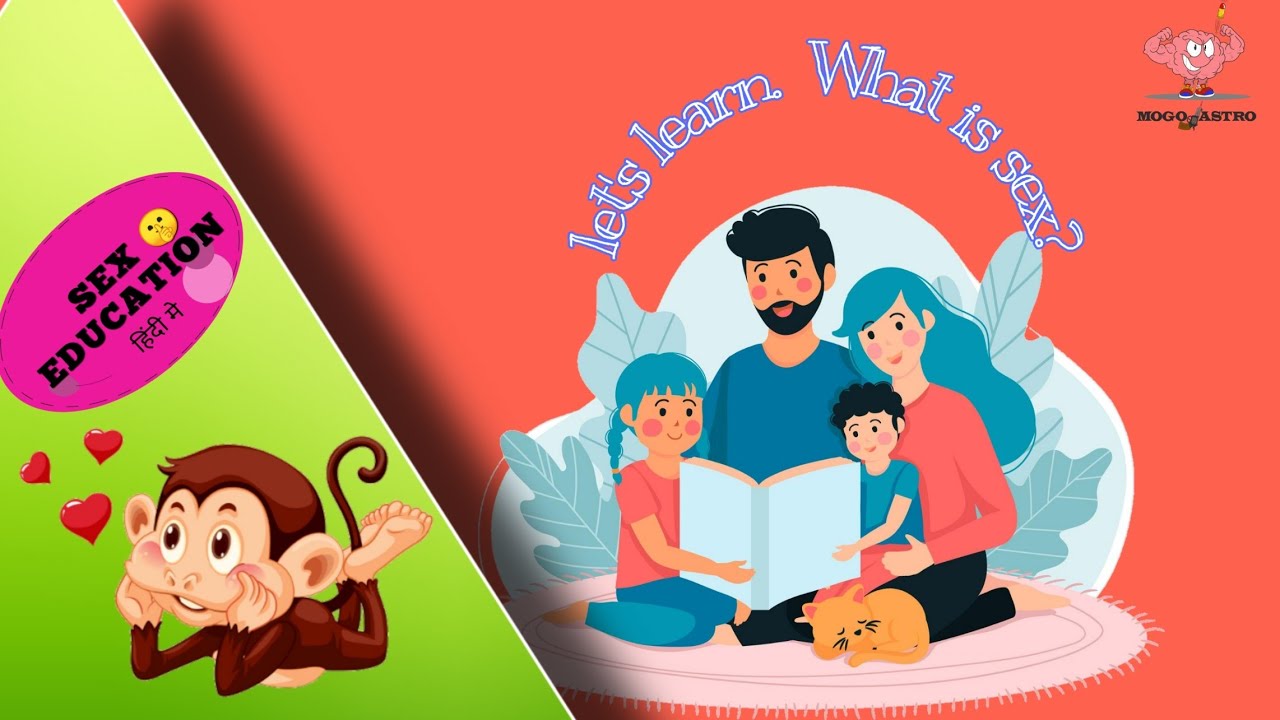 What Is Sex Education What Is Sex सेक्स शिक्षा क्यो जरूरी है