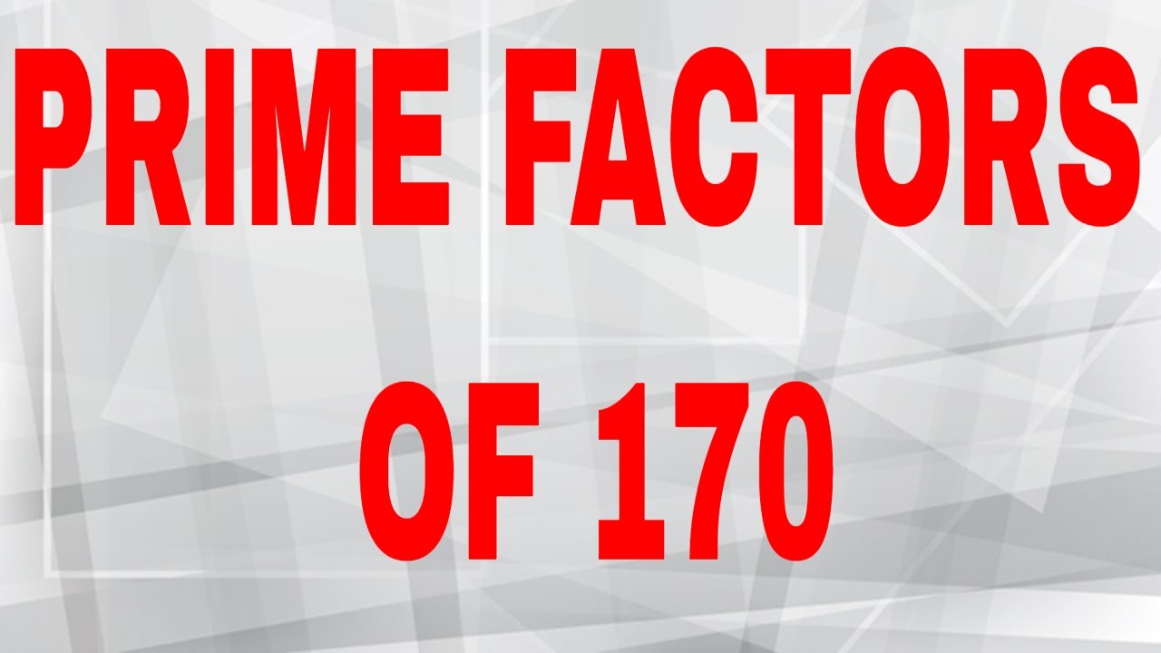 Prime factors of 170 - YouTube