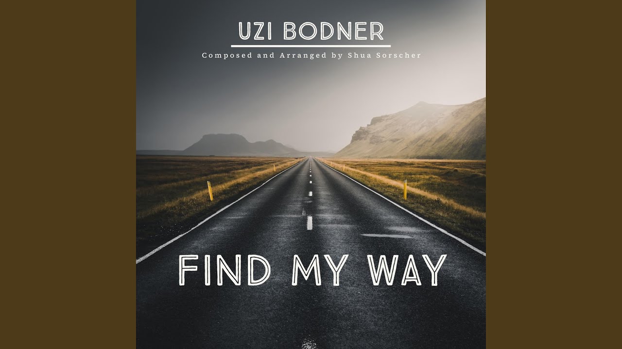 Find My Way - YouTube