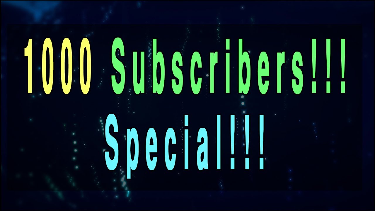 We Finally Reached 1000!!! Subscribers THANK YOU!!!!!!!!!! - YouTube