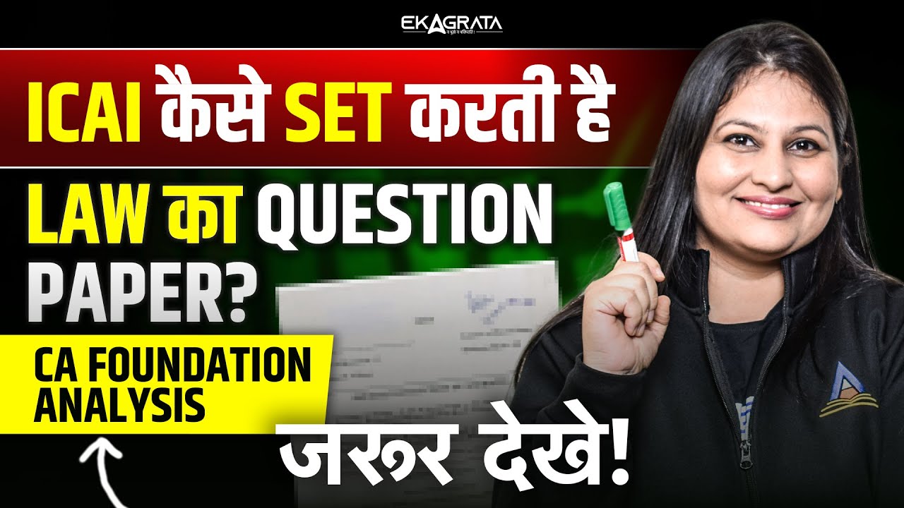 How ICAI Sets Law Question Paper? | CA Foundation Jan /June 25 - YouTube