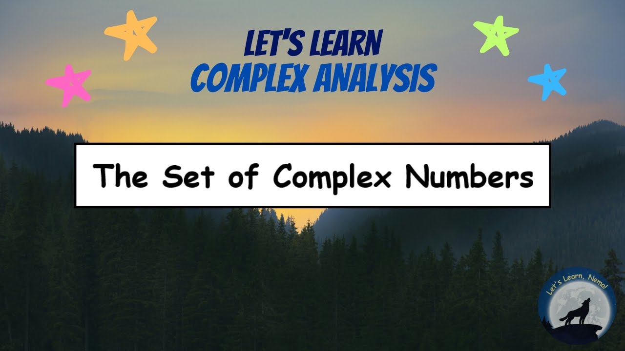 (CA01) The Set of Complex Numbers - YouTube