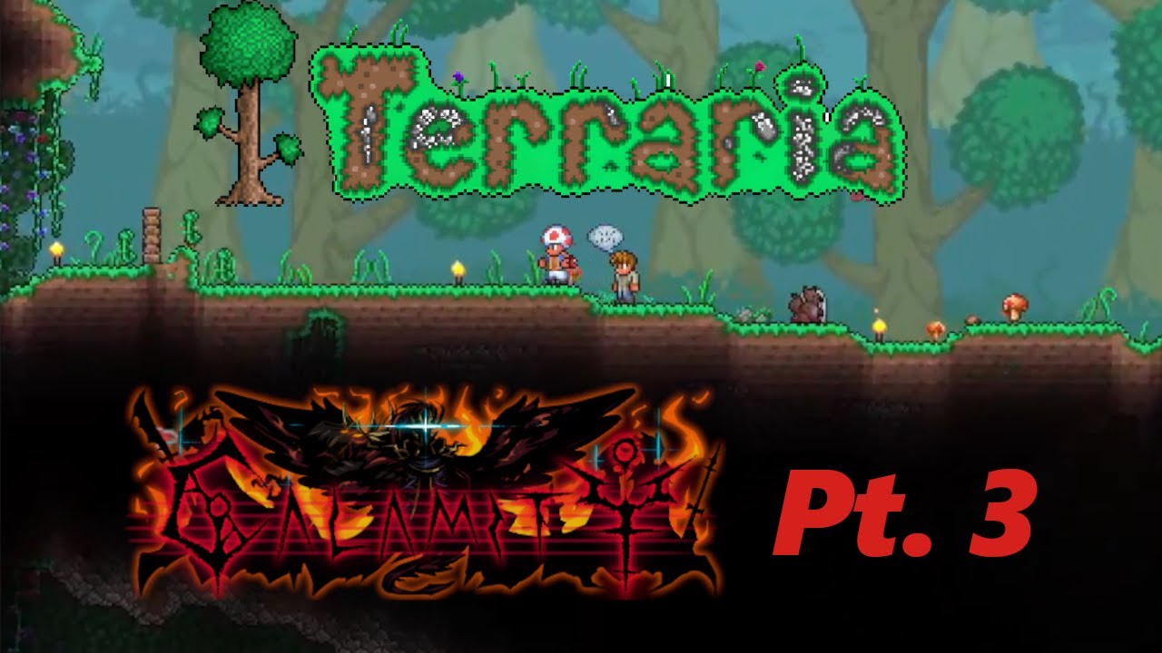 Terraria Calamity Difficulty Pt. 3 - YouTube