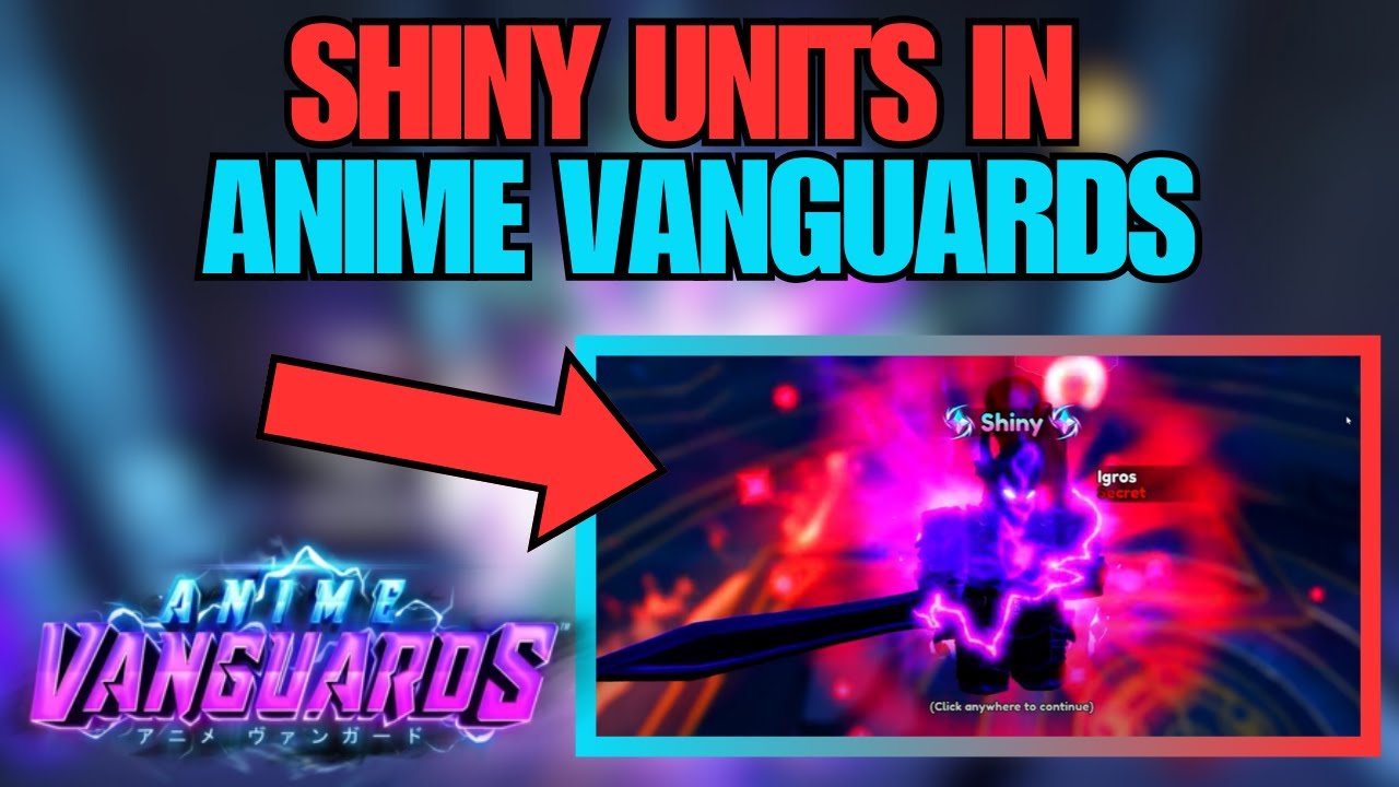 Shiny Units in Anime Vanguards [FULL GUIDE] - YouTube