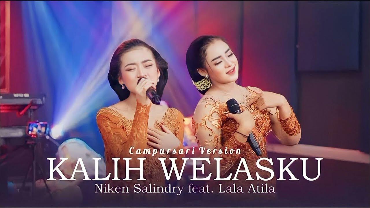 Kalih Welasku ~ Lala Atila ft Niken Salindri | Musik & Lirik | Cidro Musik - YouTube