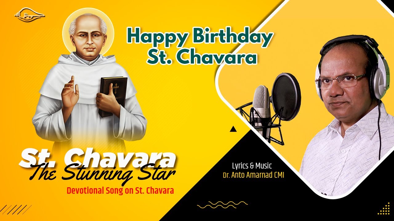 St. Chavara The Stunning Star I St. Chavara Hymn I English - YouTube