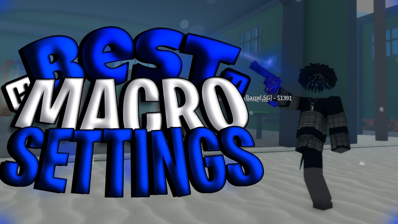 NEW FASTEST MACRO SETTINGS IN DA HOOD - YouTube