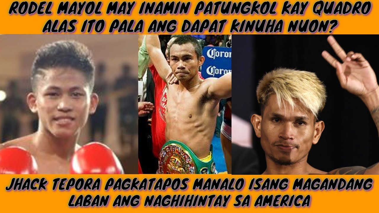 RODEL MAYOL MAY INAMIN KAY QUADRO ALAS, TEPORA GAGANDA NA ANG KARERA SA ...