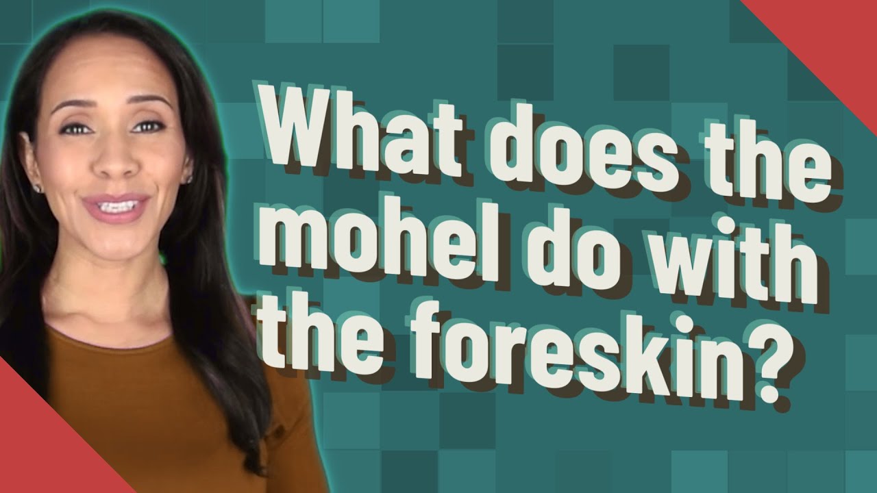 What does the mohel do with the foreskin? - YouTube