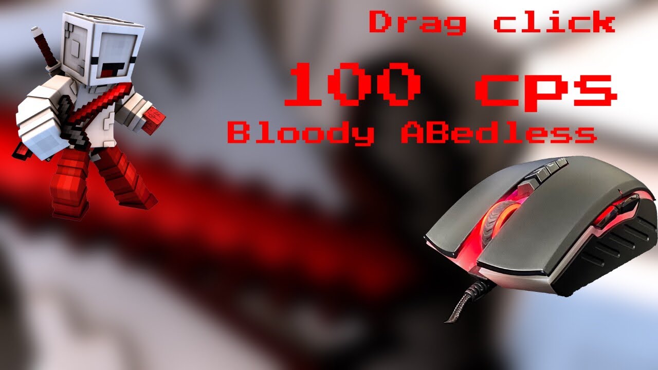 Драг клик на Bloody ABedless - YouTube