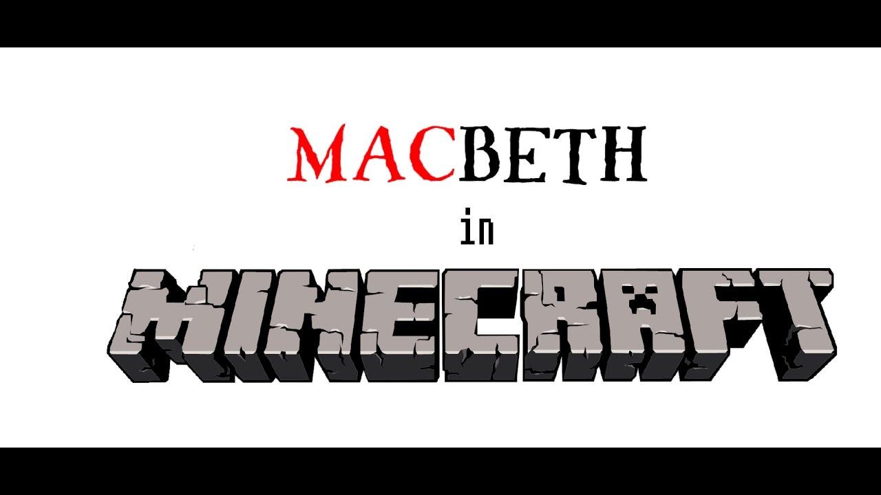 Macbeth in Minecraft - Act 1 - YouTube