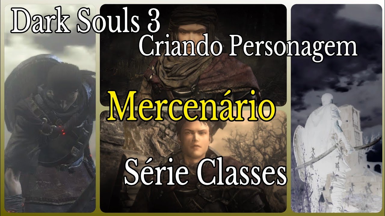 DS3 - Classes #2 Mercenário Criação de Personagem - YouTube
