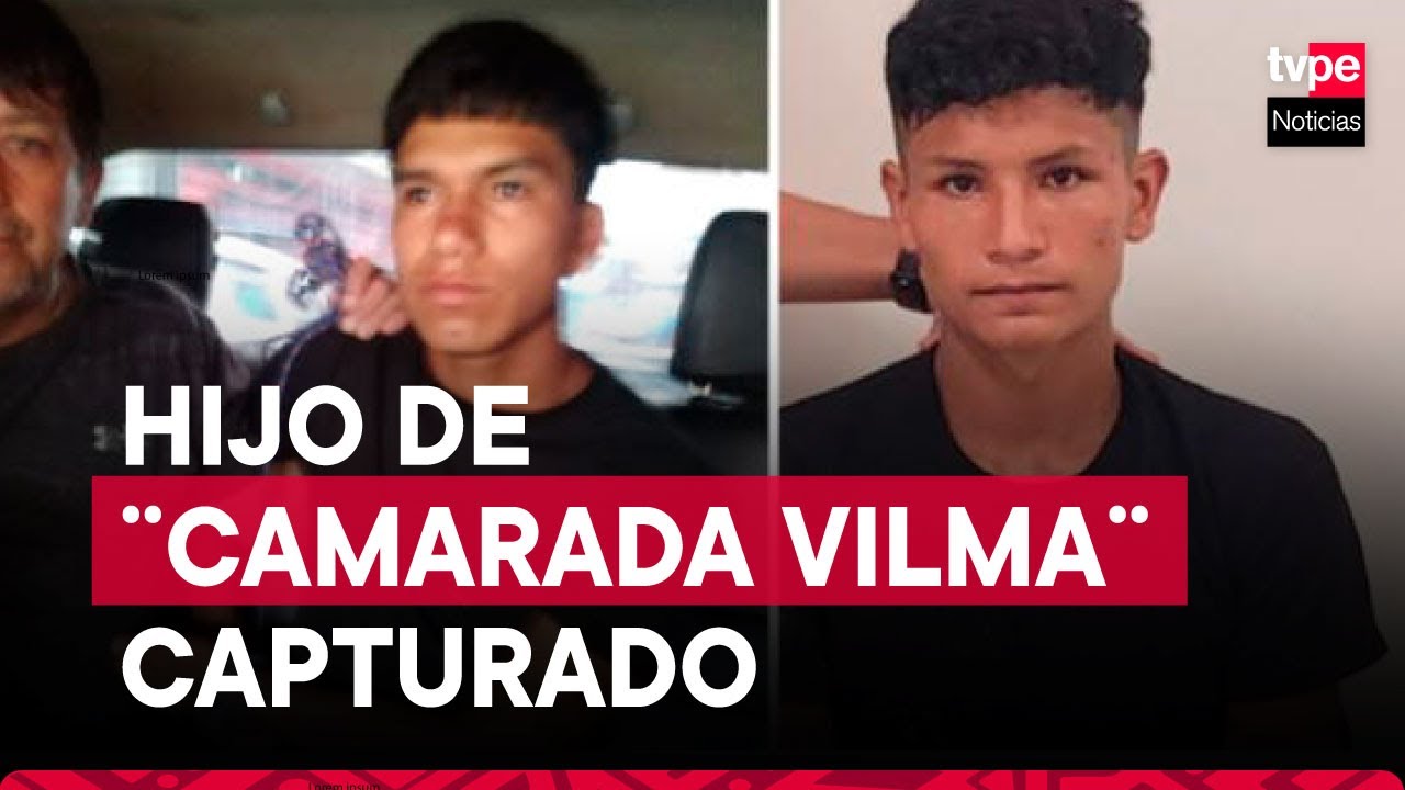Camarada ¨Vilma¨: Capturan a hijo de terrorista de Sendero Luminoso ...