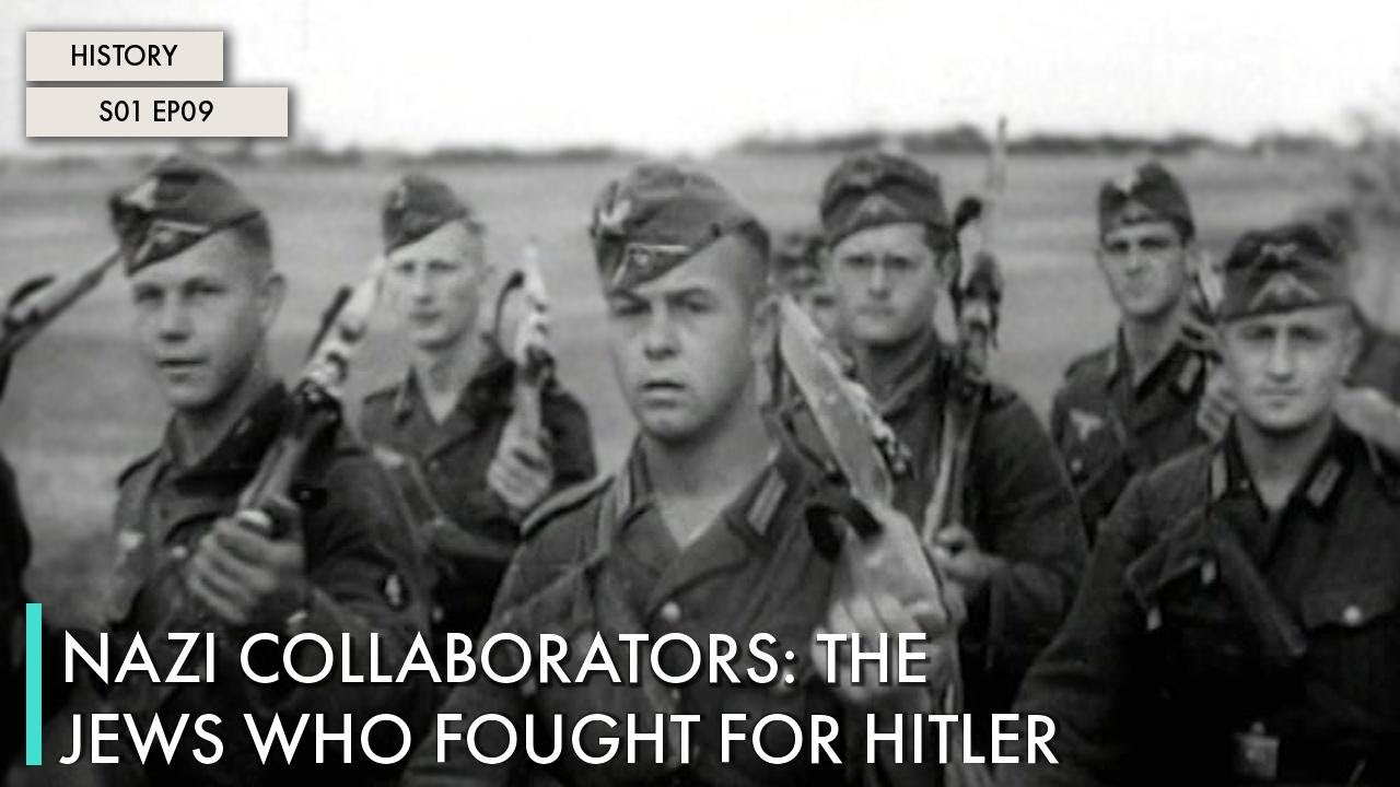 Nazi Collaborators: The Jews Who Fought for Hitler - YouTube