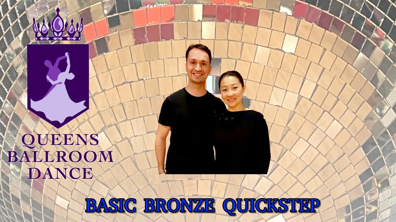Basic Bronze Quickstep by Yuriy Nartov and Annie Xiao - Queens Ballroom Dance - YouTube