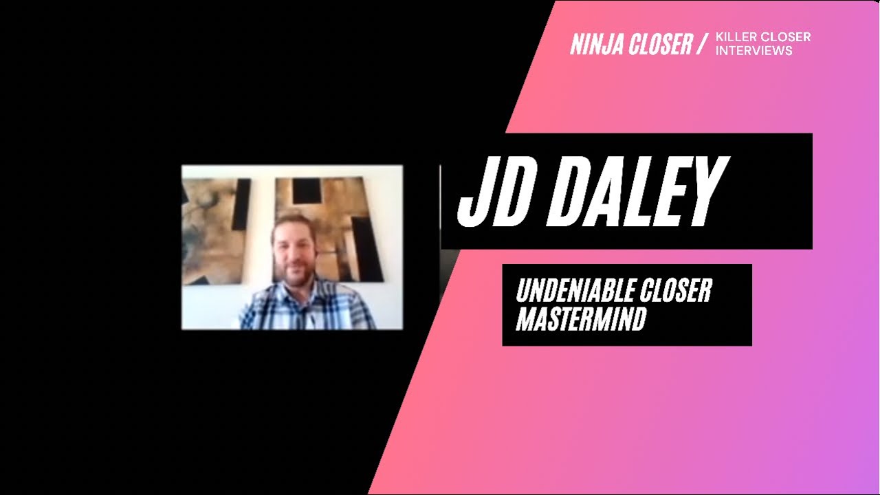 KCI - JD Daley (Mentor of the Undeniable Closer Mastermind) - YouTube