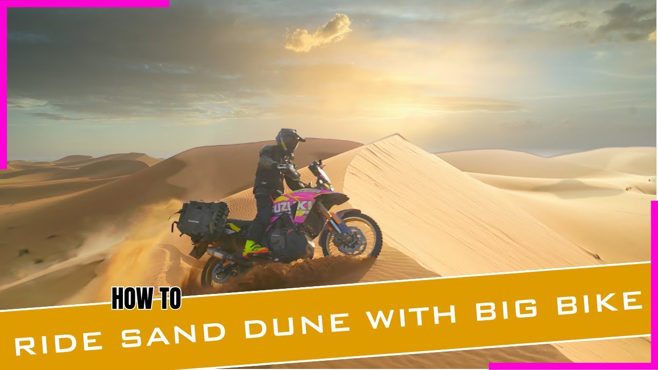 How to ride Sand Dune with Big bike - YouTube