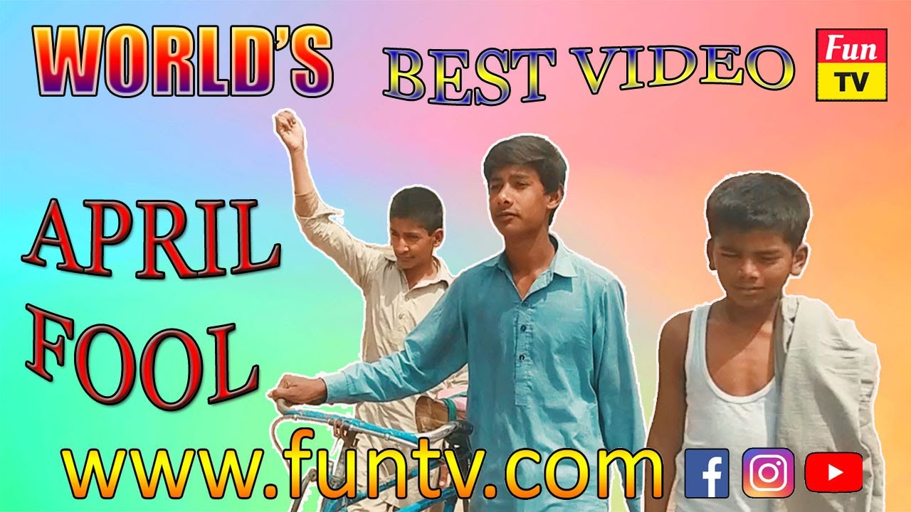 World's_Best_April_Fool_Video || By Fun Tv || - YouTube