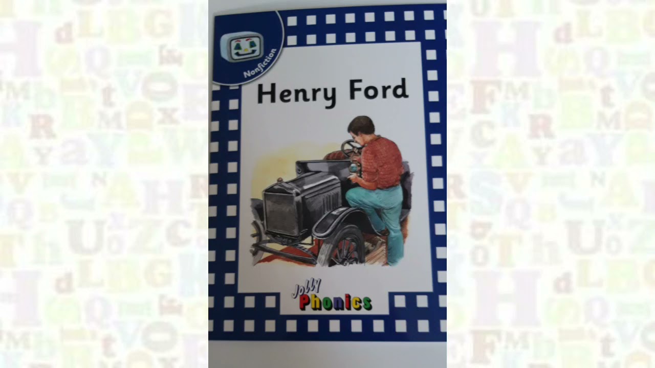 Jolly Phonics Blue Readers Level 4 Henry Ford - YouTube