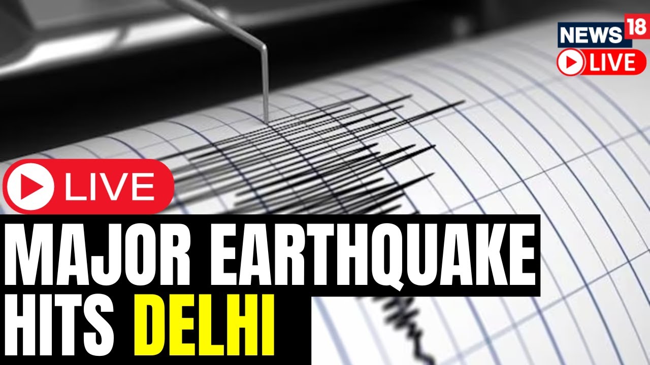 Earthquake LIVE | Earthquake In Delhi Today | Earthquake In Delhi NCR ...
